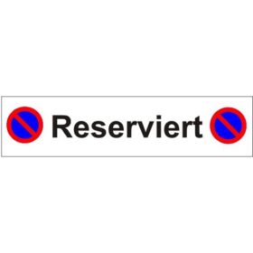 Parkschild Reserviert – schilderprofi.ch